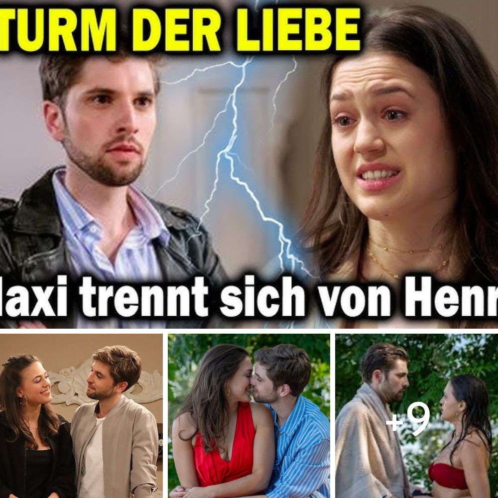 Sturm der Liebe: Maxi und Henry – Ein Abschied, der alles verändert!